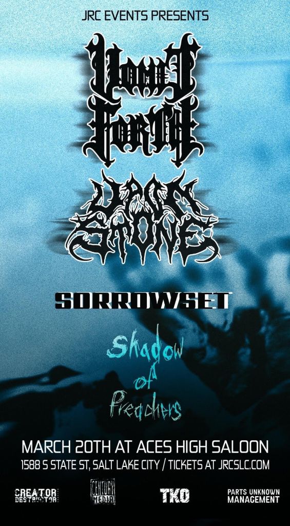 Vomit Forth, Upon Stone Sorrowset, and Shadow of Preachers (Past Event ...