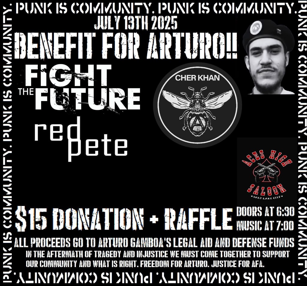 Arturo Gamoboa Benefit Show - Fight the Future, Cher Khan, Red Pete ...